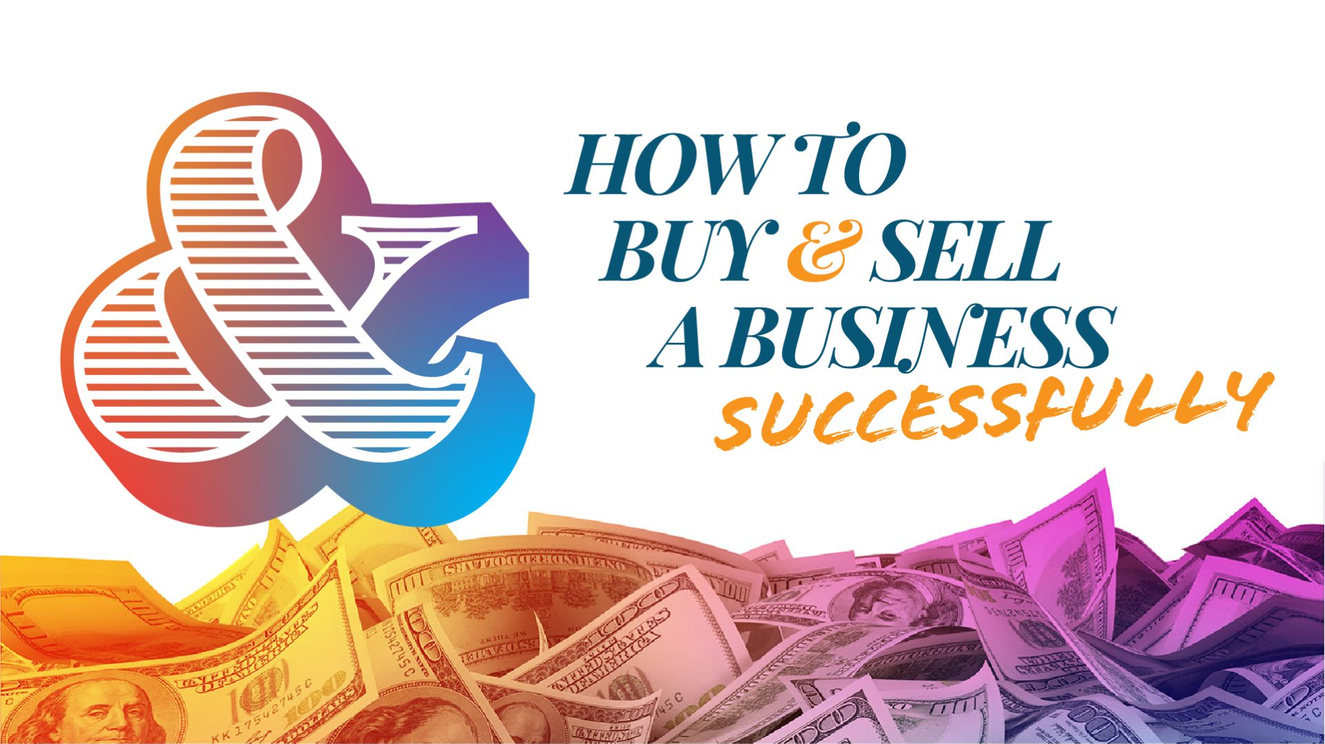 How to Buy & Sell a Business Successfully - Foreman Law